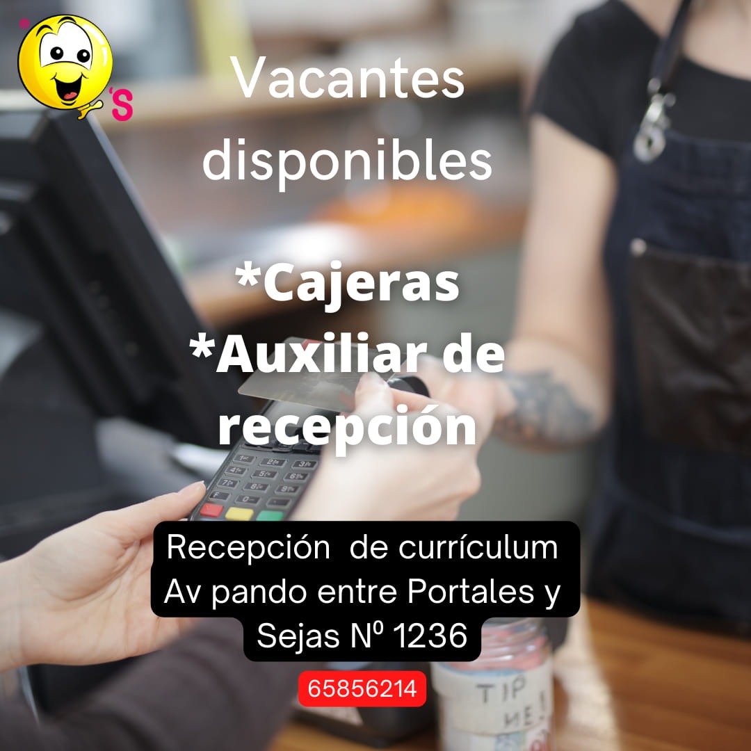CAJERAS - AUXILIAR DE RECEPCION | Trabajando Bolivia